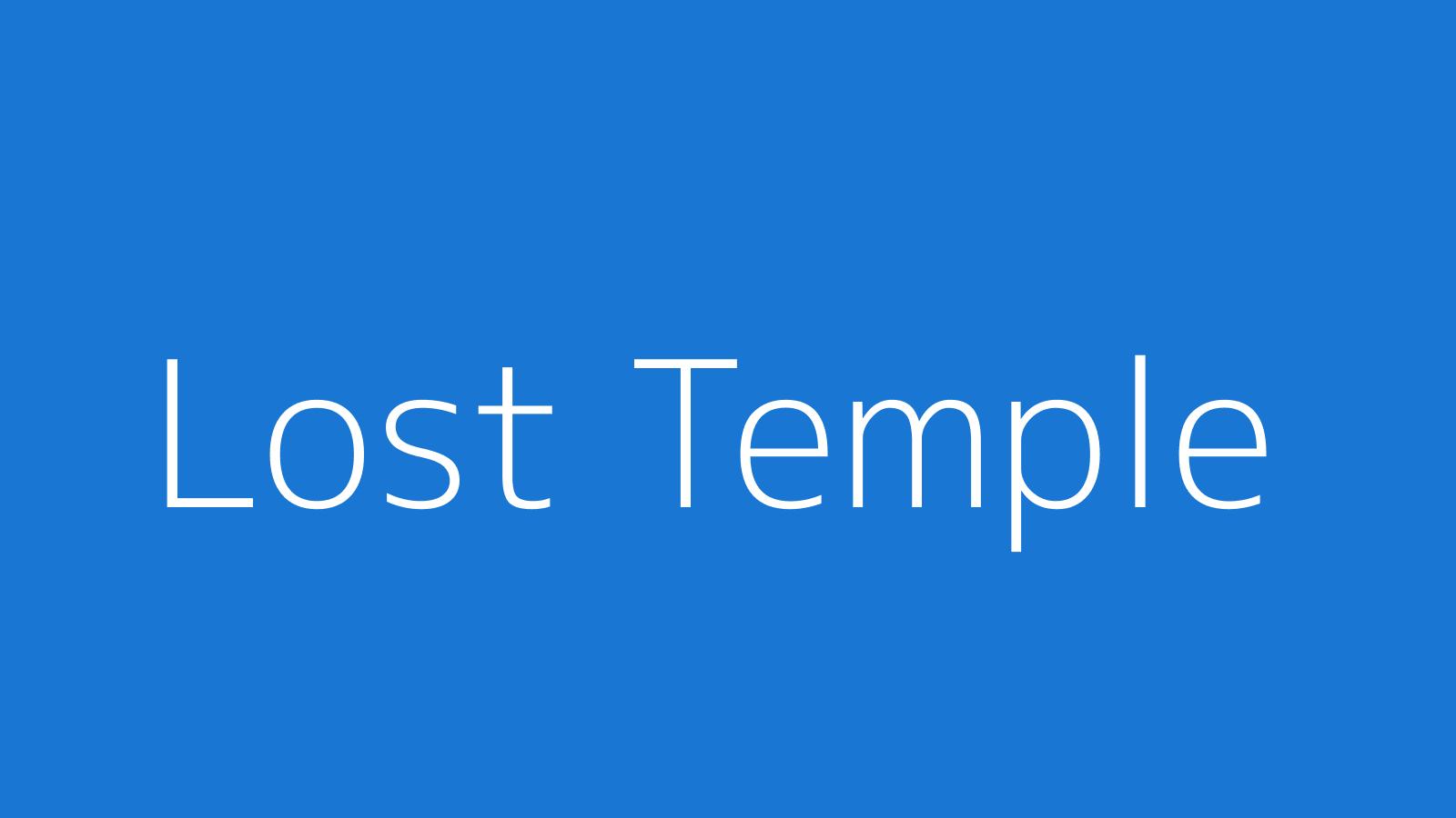 Lost Temple | LostTemple.co.uk | Coming Soon